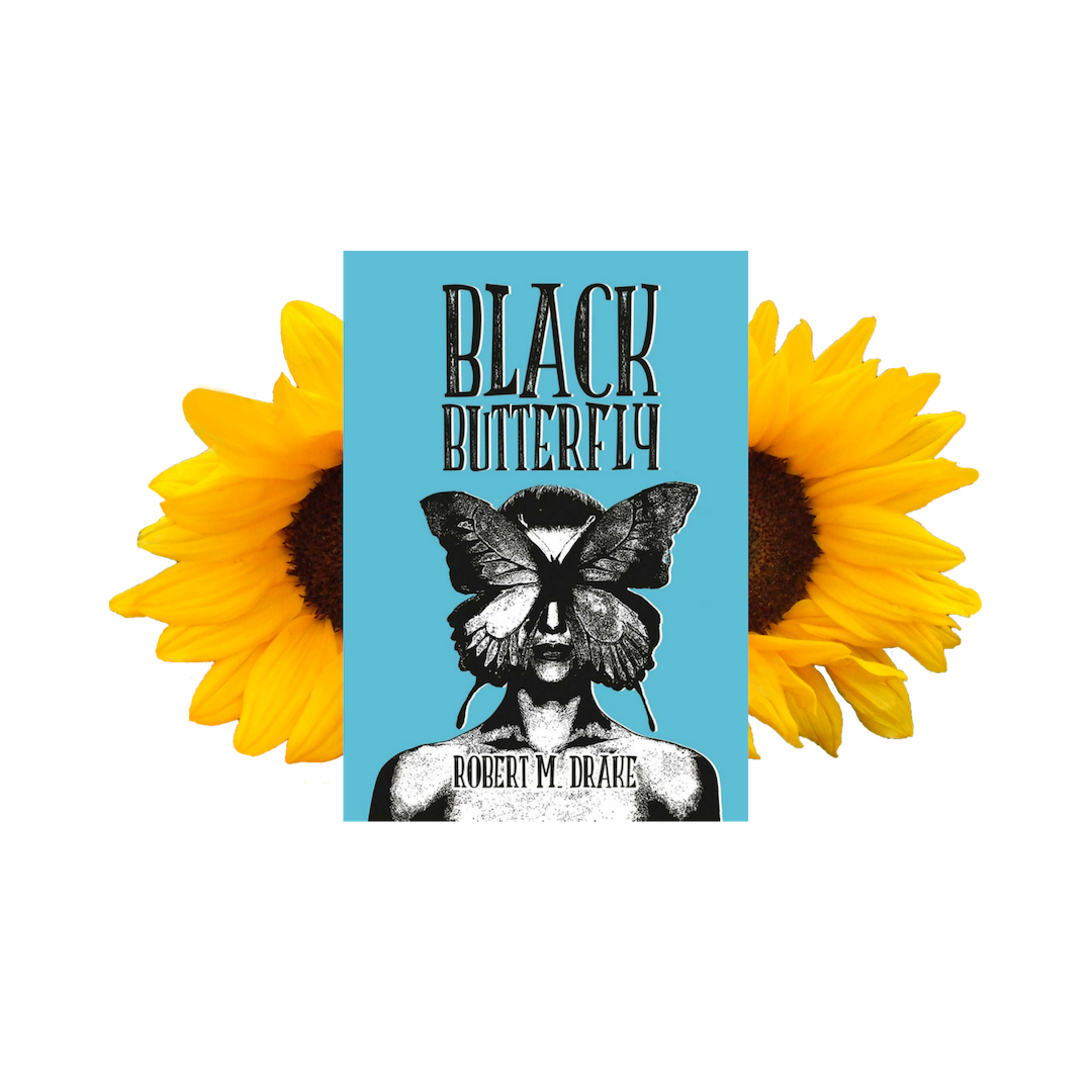 Black Butterfly by Robert M Drake – House Of Cats Book Reviews