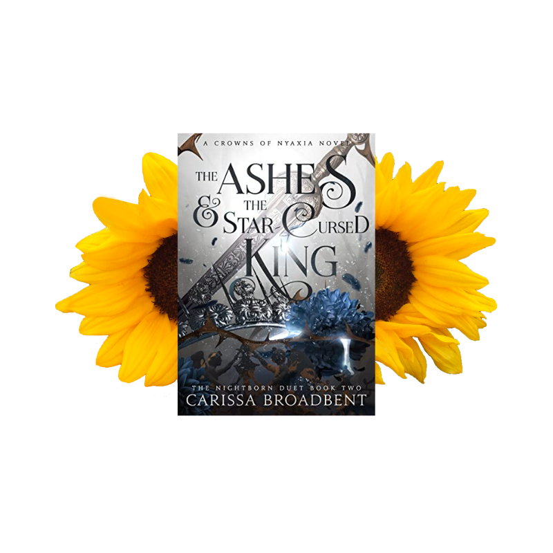 The Ashes & The Star-Cursed King by Carissa Broadbent – House Of Cats ...